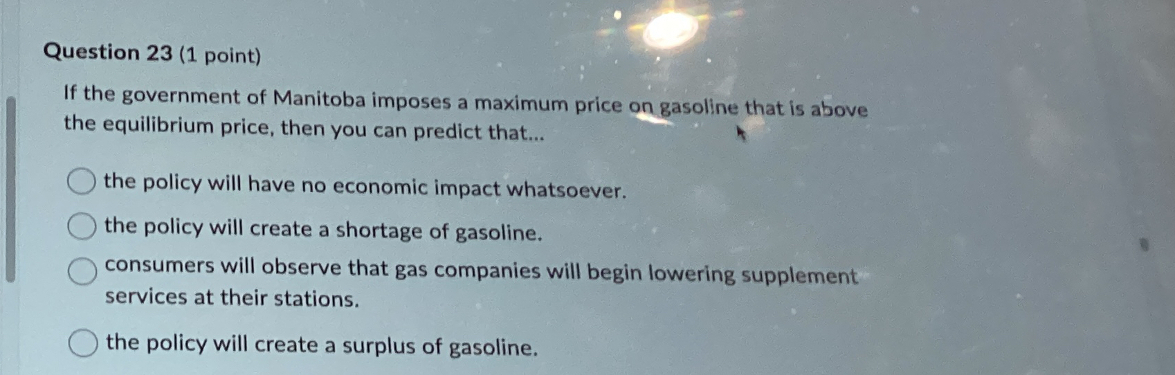 Solved Question 23 (1 ﻿point)If the government of Manitoba | Chegg.com