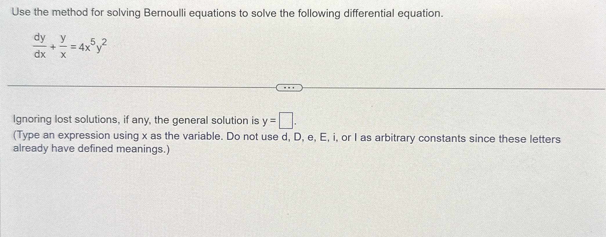 Solved Use the method for solving Bernoulli equations to | Chegg.com