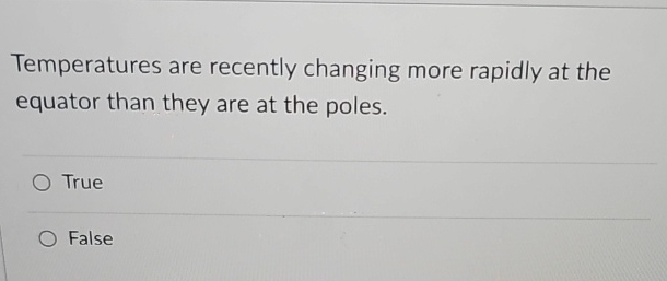Solved Temperatures are recently changing more rapidly at | Chegg.com