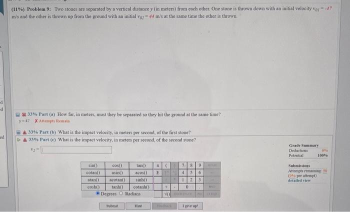Solved (11\%) Problem 9: Two stones are separated by a | Chegg.com Solved (11\%) Problem 9: Two stones are separated by a | Chegg.com