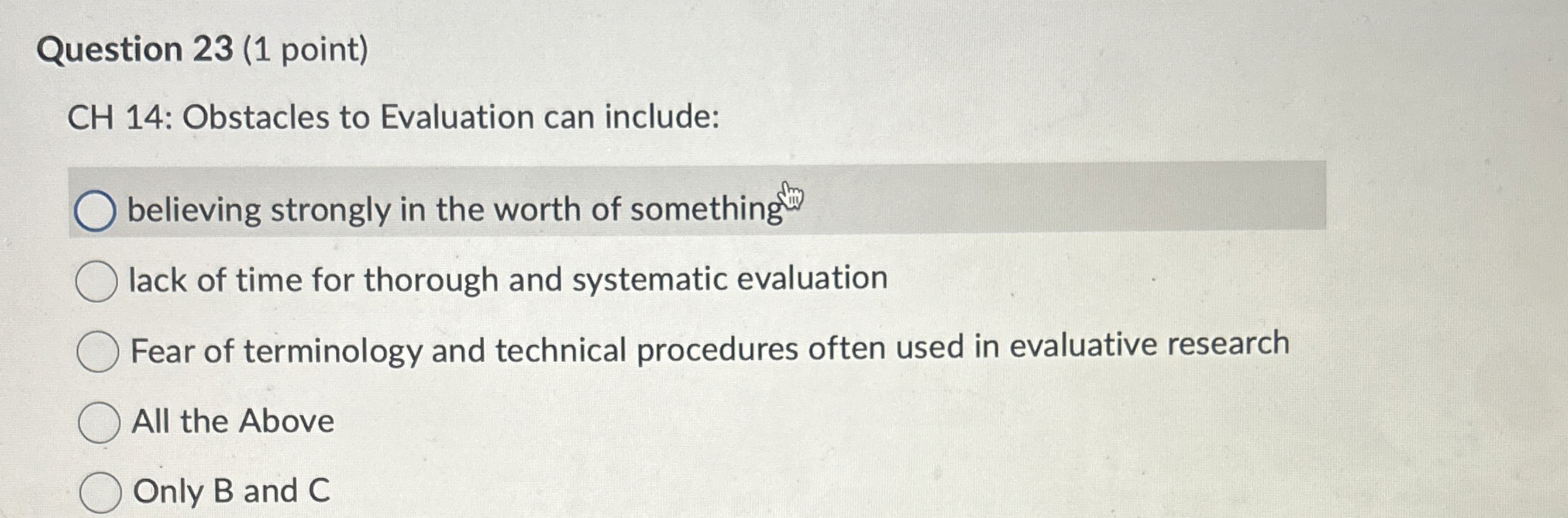 Solved Question 23 (1 ﻿point)CH 14: Obstacles to Evaluation | Chegg.com