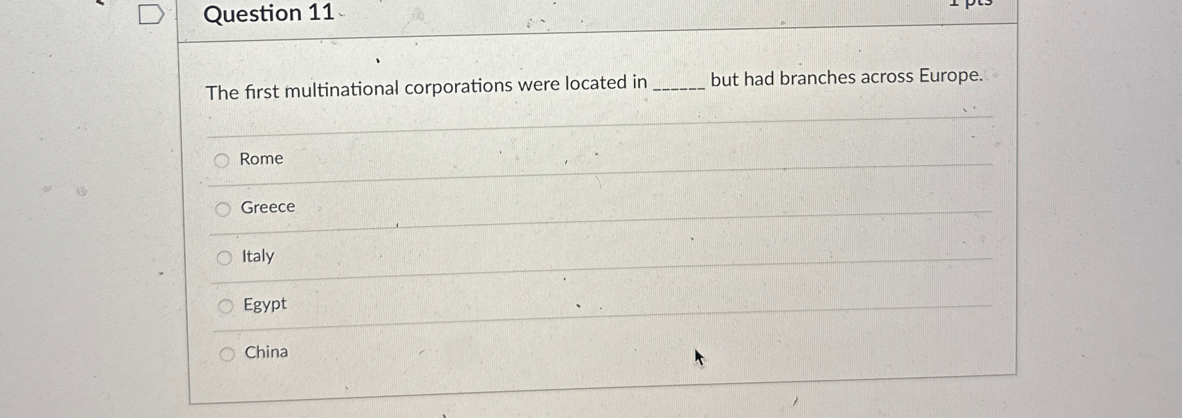 Solved Question 11The first multinational corporations were | Chegg.com