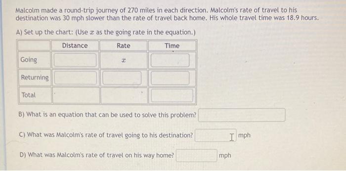 Solved Malcolm made a round-trip journey of 270 miles in | Chegg.com