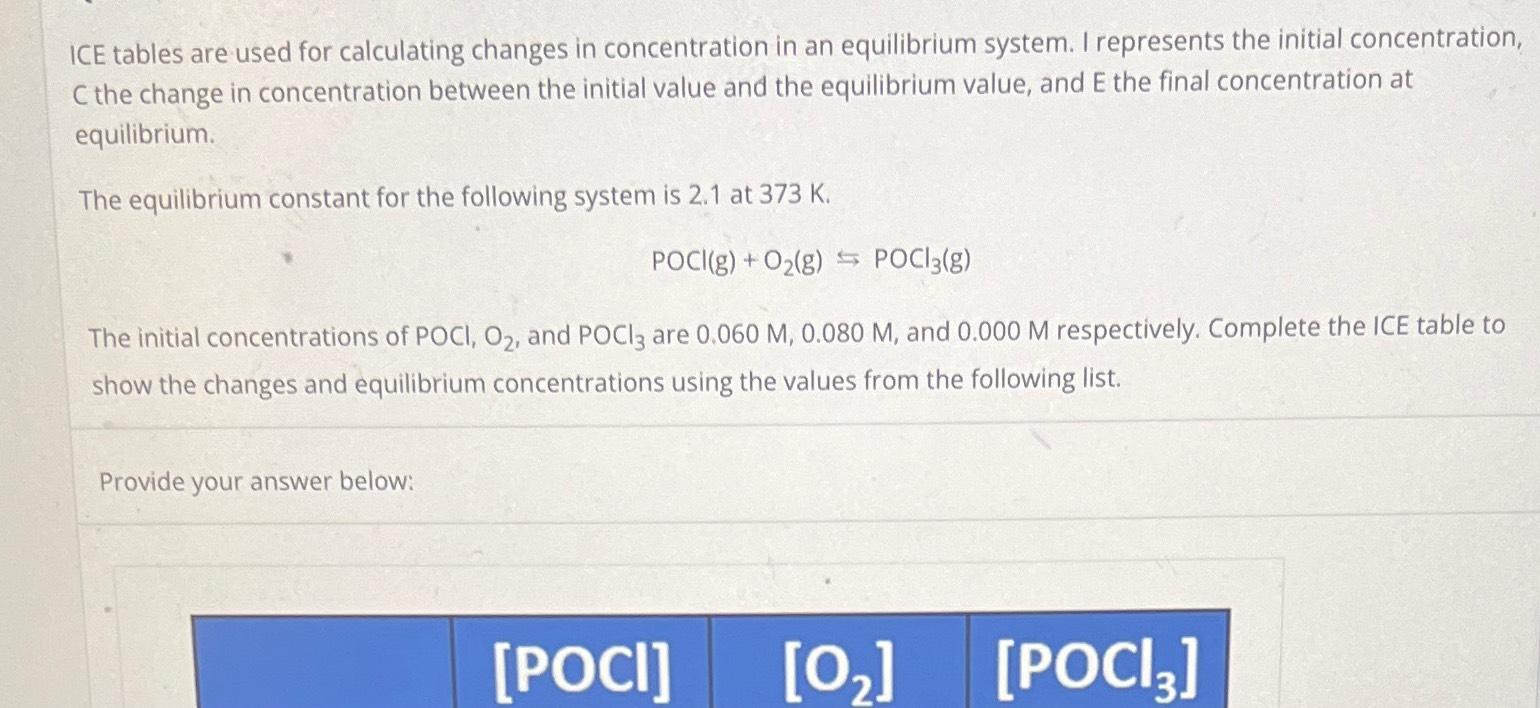 Solved ICE tables are used for calculating changes in | Chegg.com