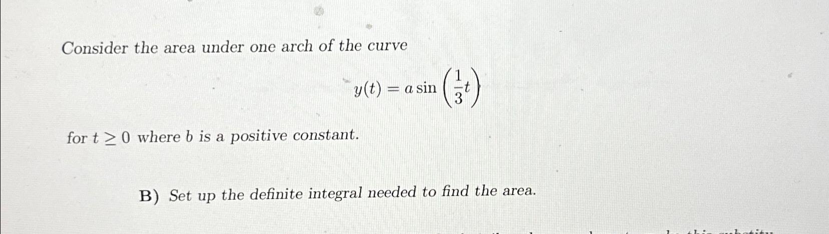 Solved Consider the area under one arch of the | Chegg.com
