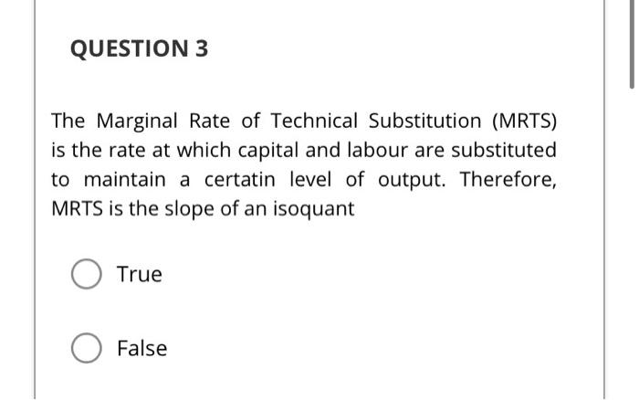Solved The Marginal Rate of Technical Substitution (MRTS) is | Chegg.com