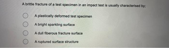 Solved A brittle fracture of a test specimen in an impact | Chegg.com