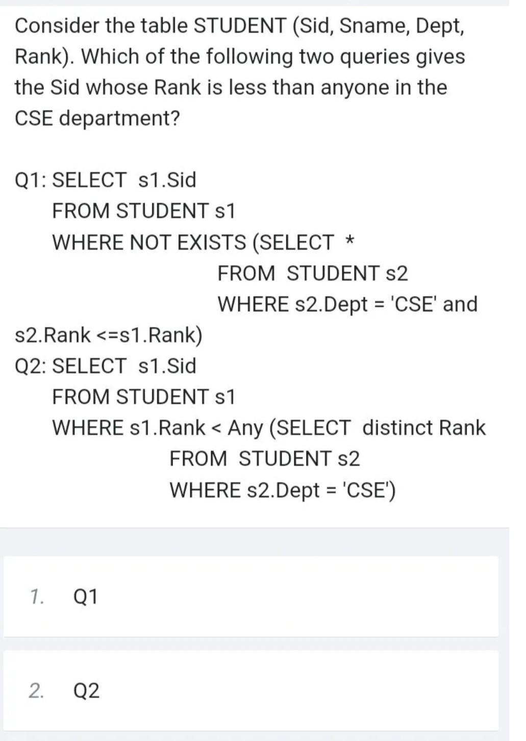 Solved Consider the table STUDENT (Sid, Sname, Dept, Rank). | Chegg.com Solved Consider the table STUDENT (Sid, Sname, Dept, Rank). | Chegg.com