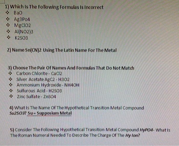 Solved 1) Which is The Following Formulas is Incorrect | Chegg.com