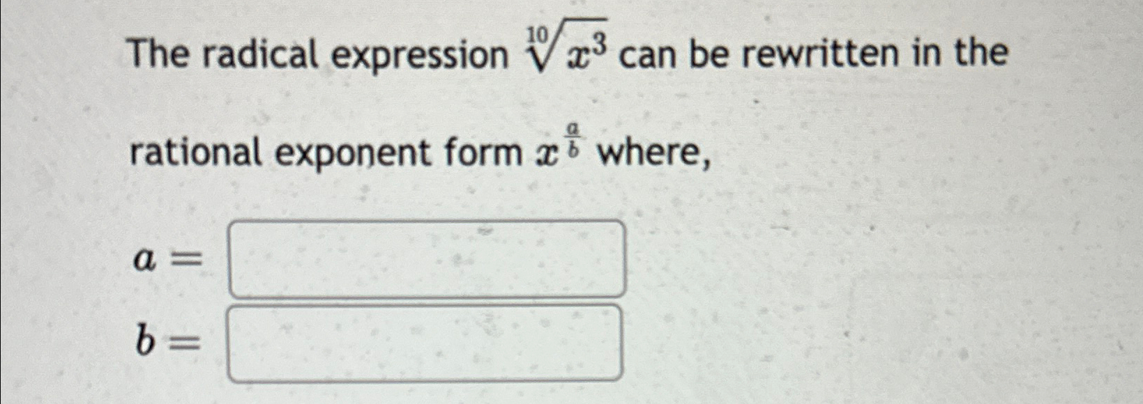 Solved The radical expression x310 ﻿can be rewritten in the | Chegg.com