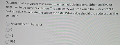 Solved Suppose that a program asks a user to enter multiple | Chegg.com