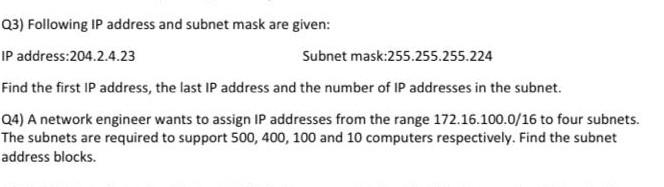 Solved Q3) Following IP address and subnet mask are given: | Chegg.com