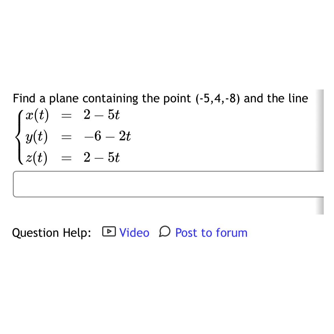 Solved Find a plane containing the point (-5,4,-8) ﻿and the | Chegg.com