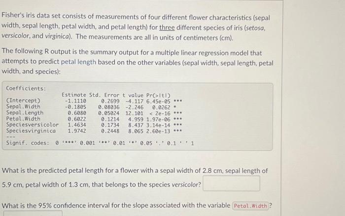 Solved Fisher's iris data set consists of measurements of | Chegg.com