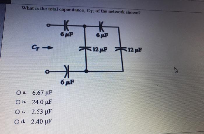 Solved What is the total capacitance, Cr, of the network | Chegg.com
