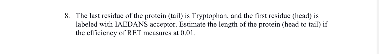 Solved The last residue of the protein (tail) ﻿is | Chegg.com