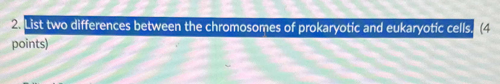 Solved List two differences between the chromosomes of | Chegg.com