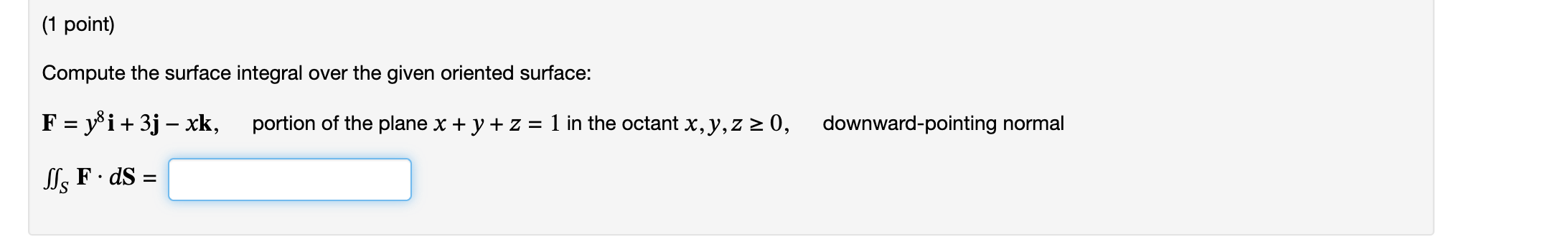 Solved (1 ﻿point)Compute the surface integral over the given | Chegg.com