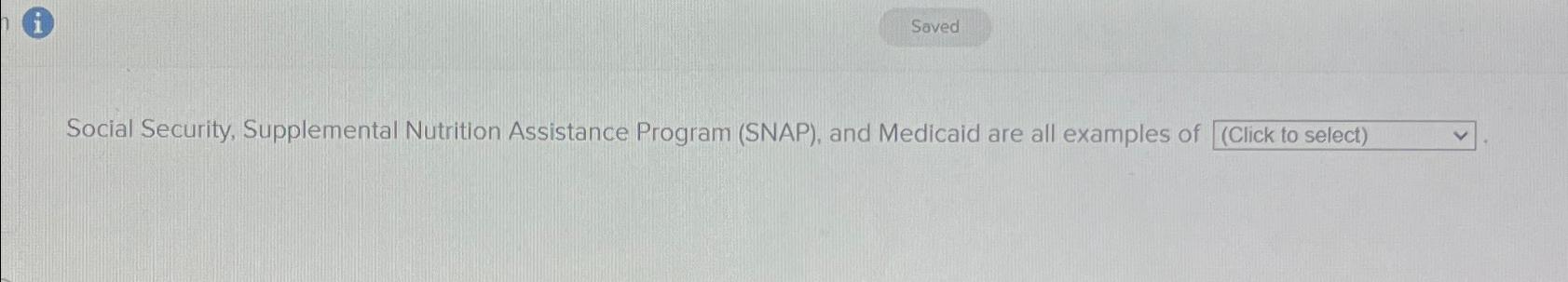 Solved Social Security, Supplemental Nutrition Assistance | Chegg.com