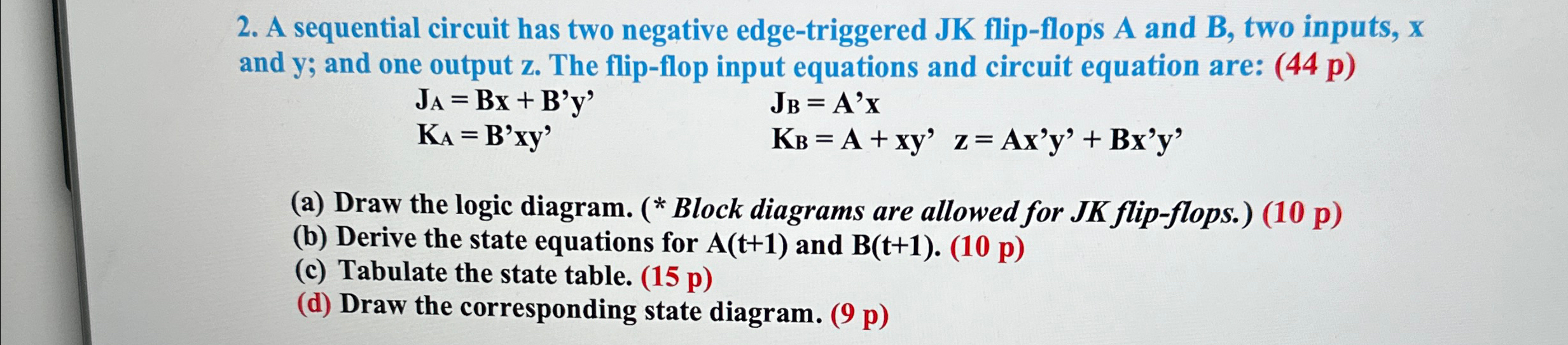 Solved A sequential circuit has two negative edge-triggered | Chegg.com
