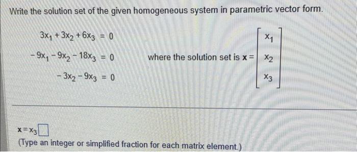 Solved Write the solution set of the given homogeneous | Chegg.com