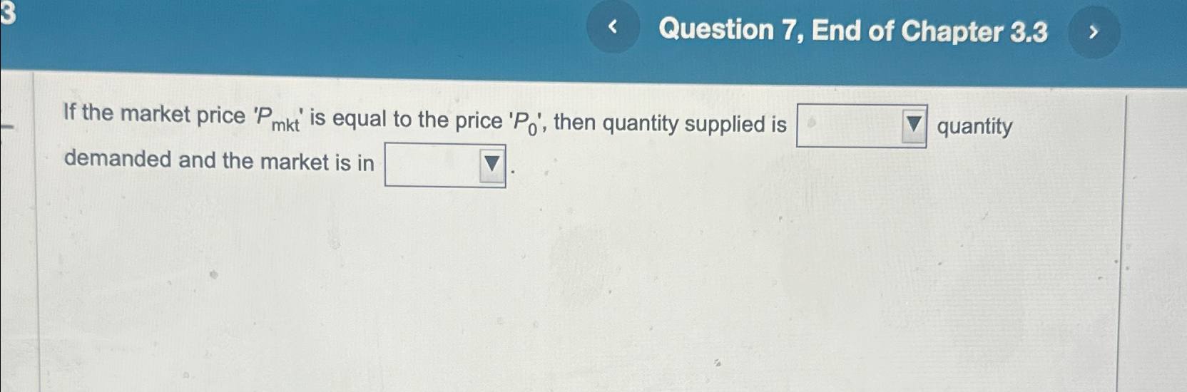 Solved Question 7, ﻿End of Chapter 3.3If the market price | Chegg.com