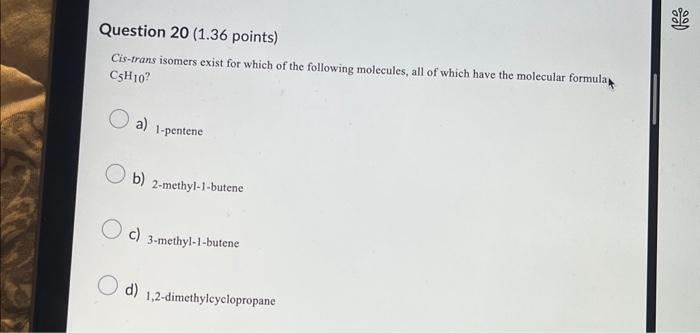 Solved Cis Trans Isomers Exist For Which Of The Following