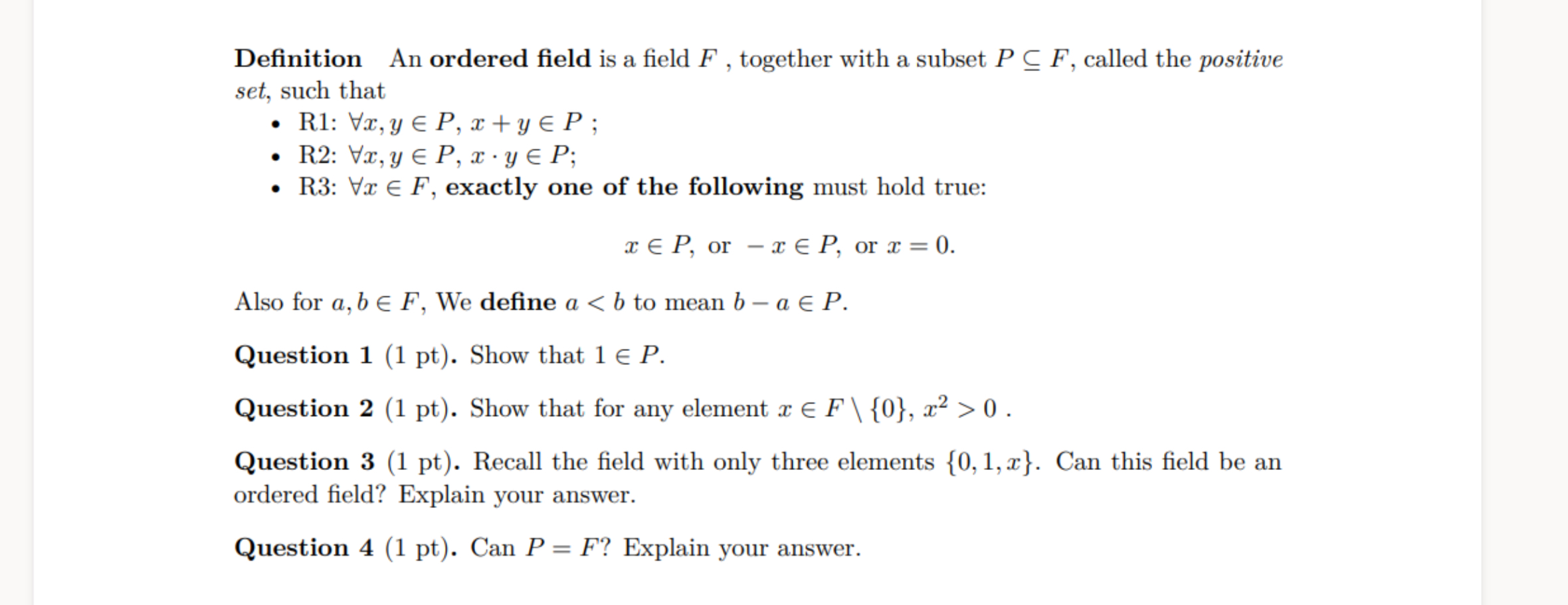 Solved Definition An ordered field is a field F, ﻿together | Chegg.com