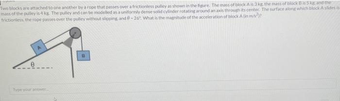 Solved Two blocks are attached to one another by a rope that | Chegg.com