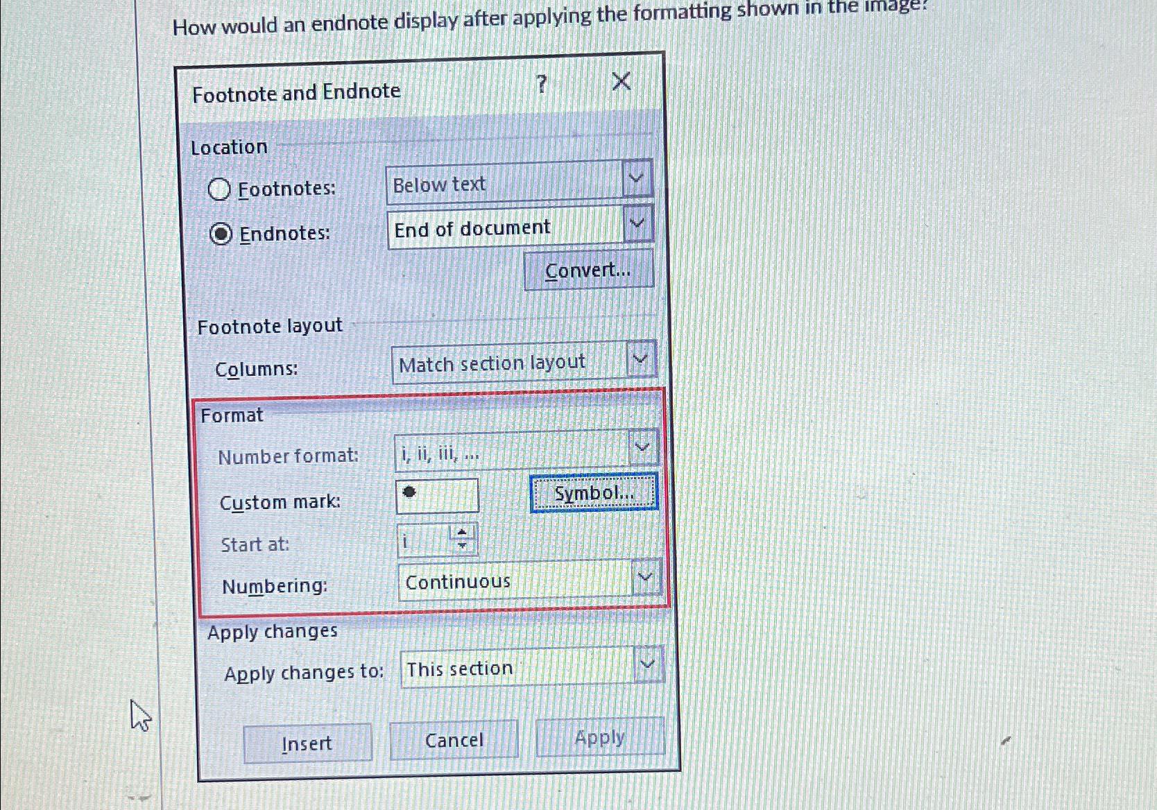 Solved How would an endnote display after applying the | Chegg.com