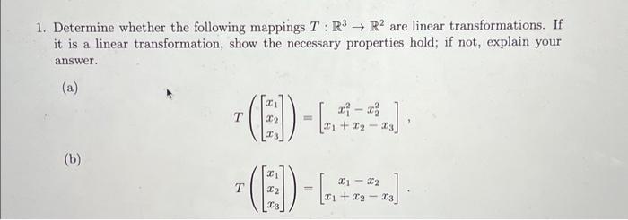 1. Determine whether the following mappings T : R³ → | Chegg.com