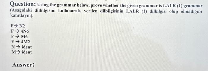 Solved Question: Using the grammar below, prove whether the | Chegg.com