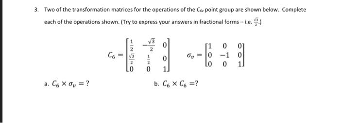 Solved Two of the transformation matrices for the operations | Chegg.com