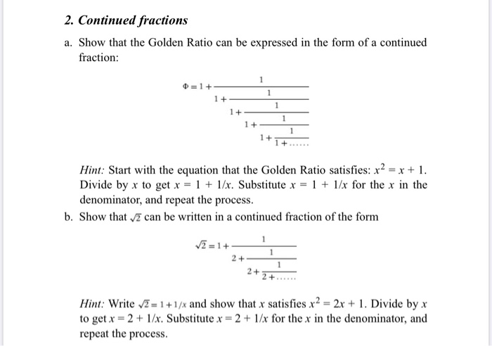 Solved 2. Continued fractions a. Show that the Golden Ratio | Chegg.com