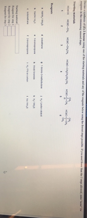 Solved Devise a synthesis of (Z)-2-hexene using one of the | Chegg.com