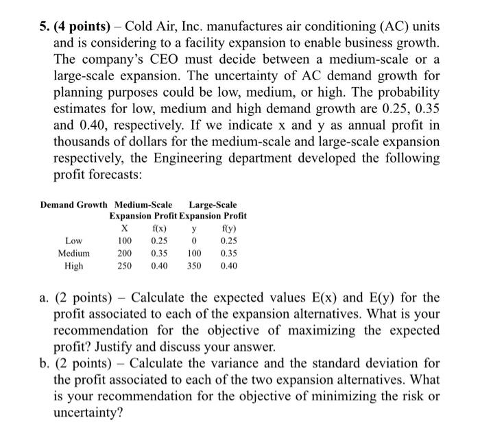 Solved 4. (6 points) - The table below shows the results of | Chegg.com
