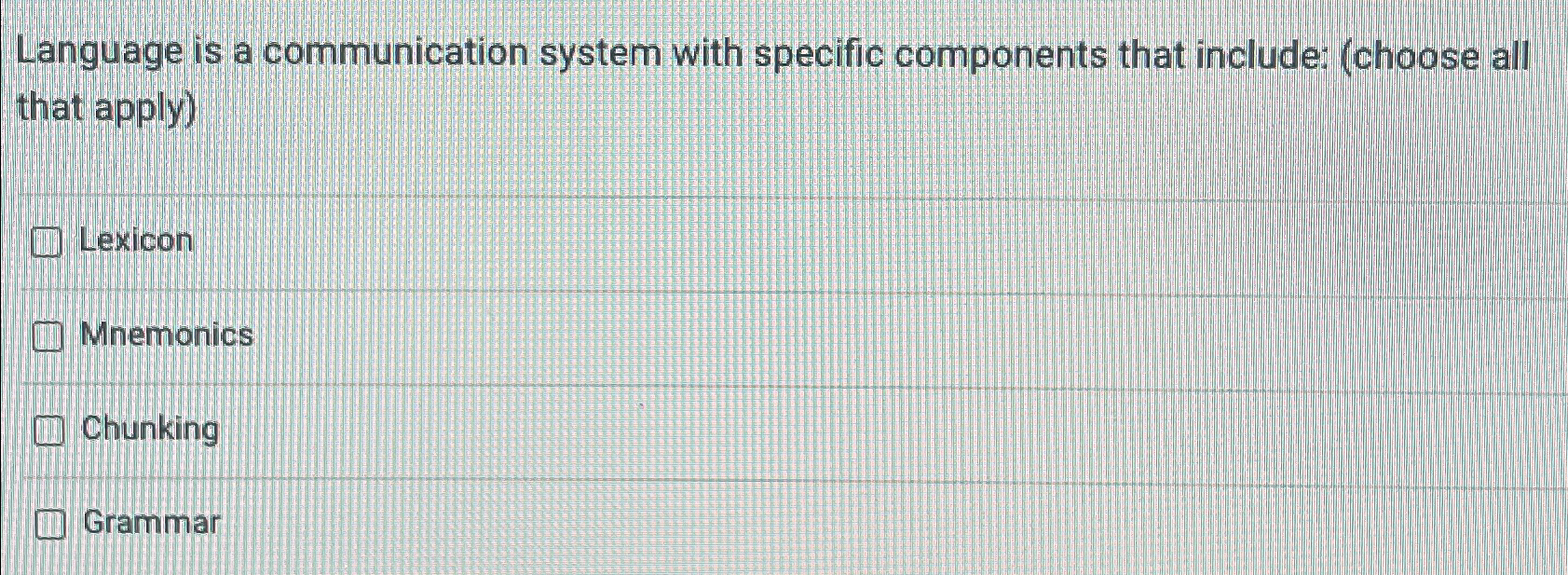 Solved Language is a communication system with specific | Chegg.com