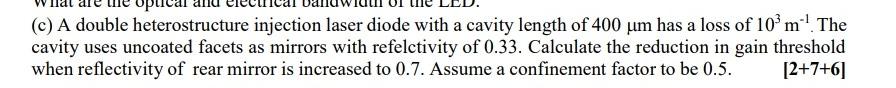 Solved (c) A double heterostructure injection laser diode | Chegg.com