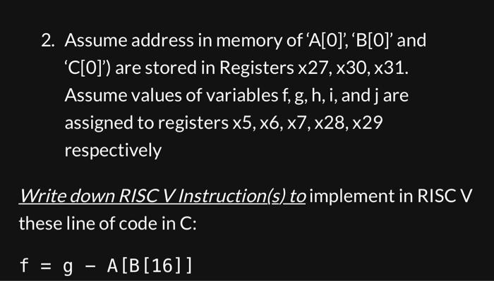 Solved 2. Assume address in memory of 'A[0]', 'B[0]' and | Chegg.com
