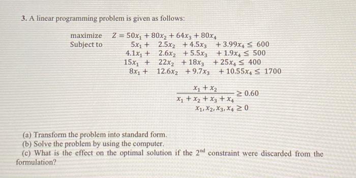 Solved 3. A linear programming problem is given as follows: | Chegg.com