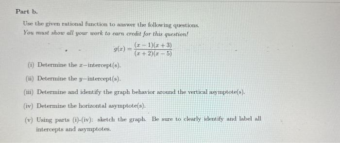 Solved Use the given rational function to answer the | Chegg.com