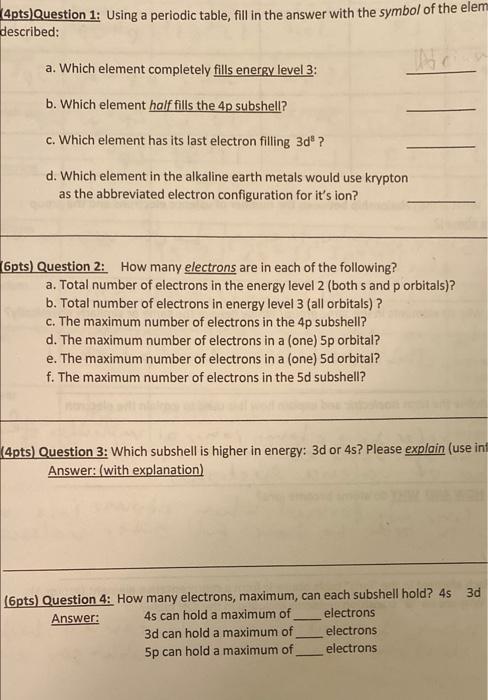 Solved 4pts)Question 1: Using a periodic table, fill in the | Chegg.com