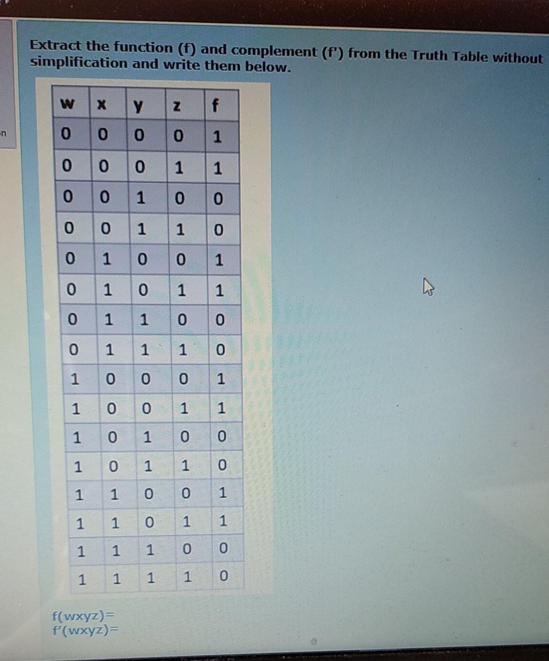 Solved Extract the function (t) and complement (f') from the | Chegg.com