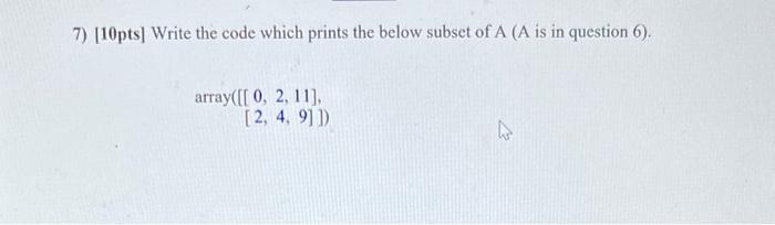 7 10pts Write The Code Which Prints The Below 