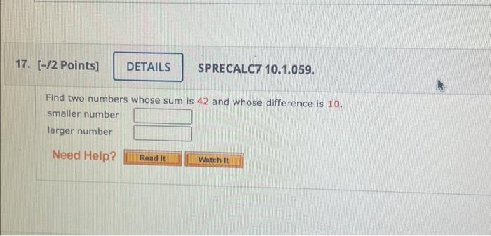 Solved Find two numbers whose sum is 42 and whose difference | Chegg.com