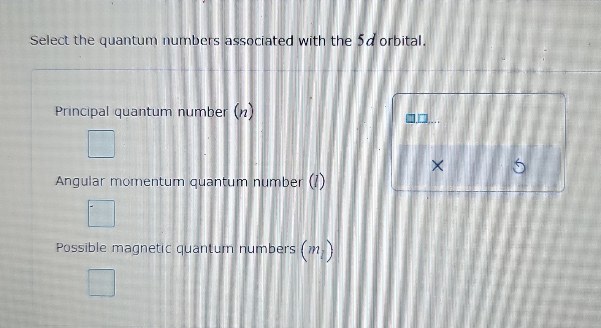 Solved Select The Quantum Numbers Associated With The 5d