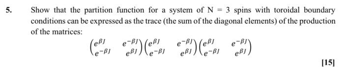 Solved Show that the partition function for a system of N=3 | Chegg.com