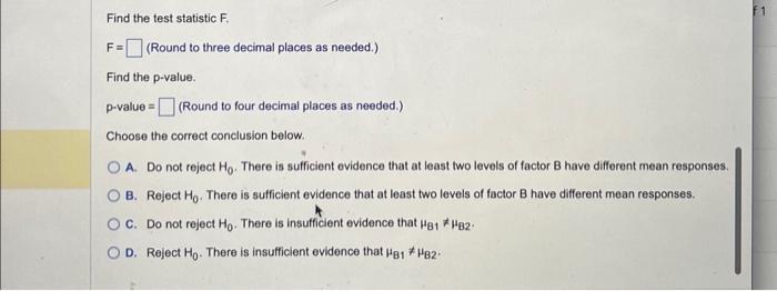 Solved Consider the following data for a two-factor | Chegg.com