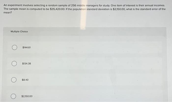 Solved An experiment involves selecting a random sample of | Chegg.com