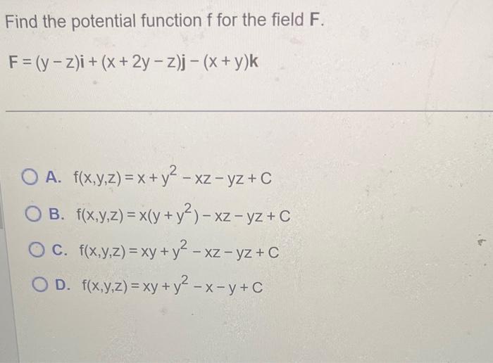 Solved Find the potential function f for the field F. | Chegg.com